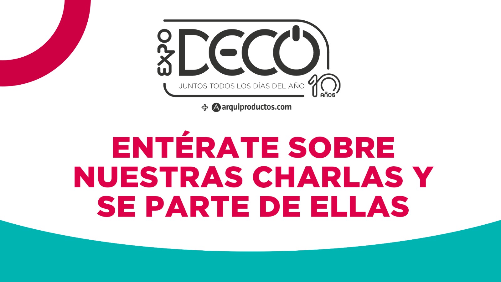 Charlas Expodeco y se parte de ellas | Arquiproductos